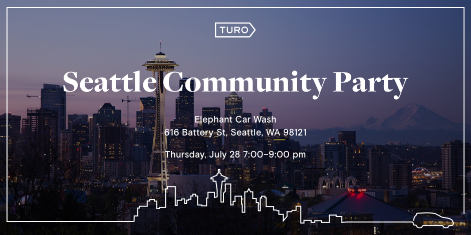 Seattle Community Party | Field Notes: The Turo blog